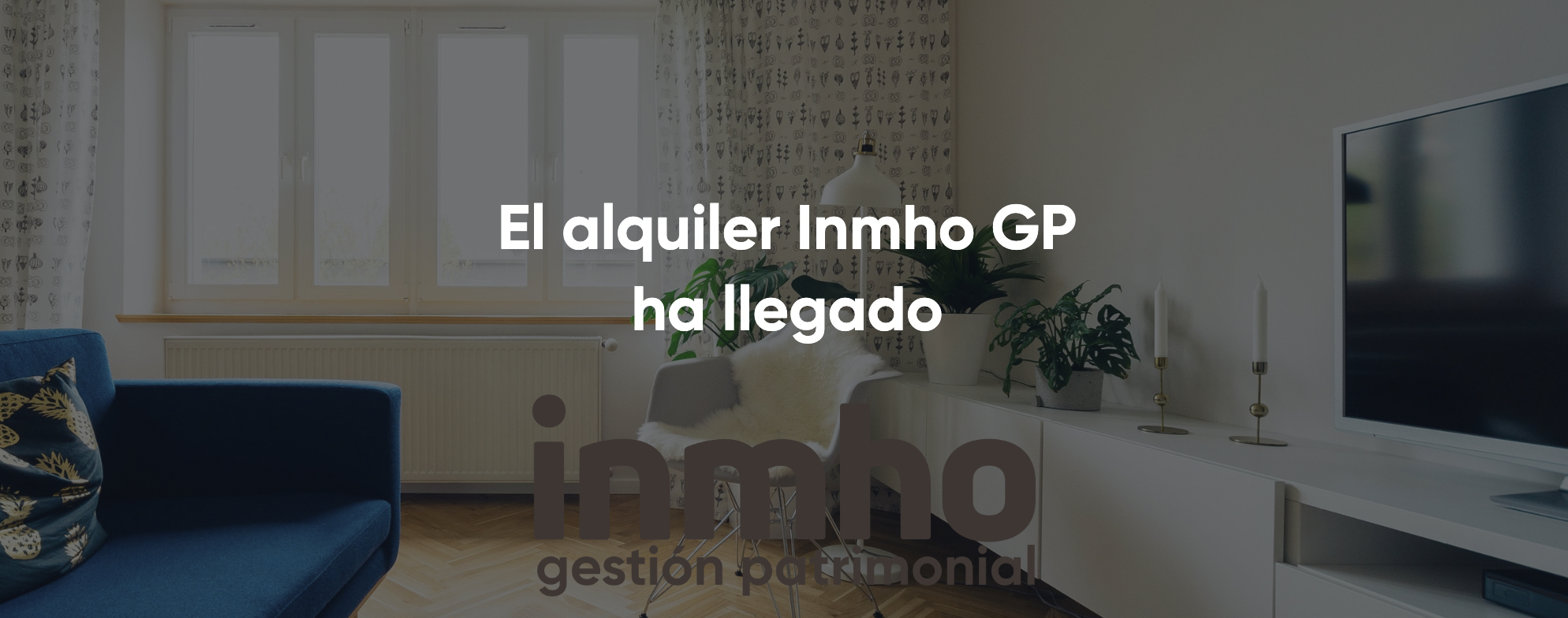 Inmho Gestión Patrimonial | Alquila Tu Piso Inmho Gestión Patrimonial